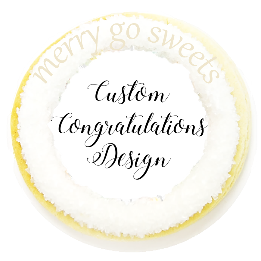 Custom Congratulations Cookies in Boston, MA - Custom Cookie – Merry Go ...